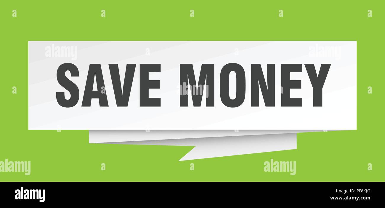save money sign. save money paper origami speech bubble. save money tag ...