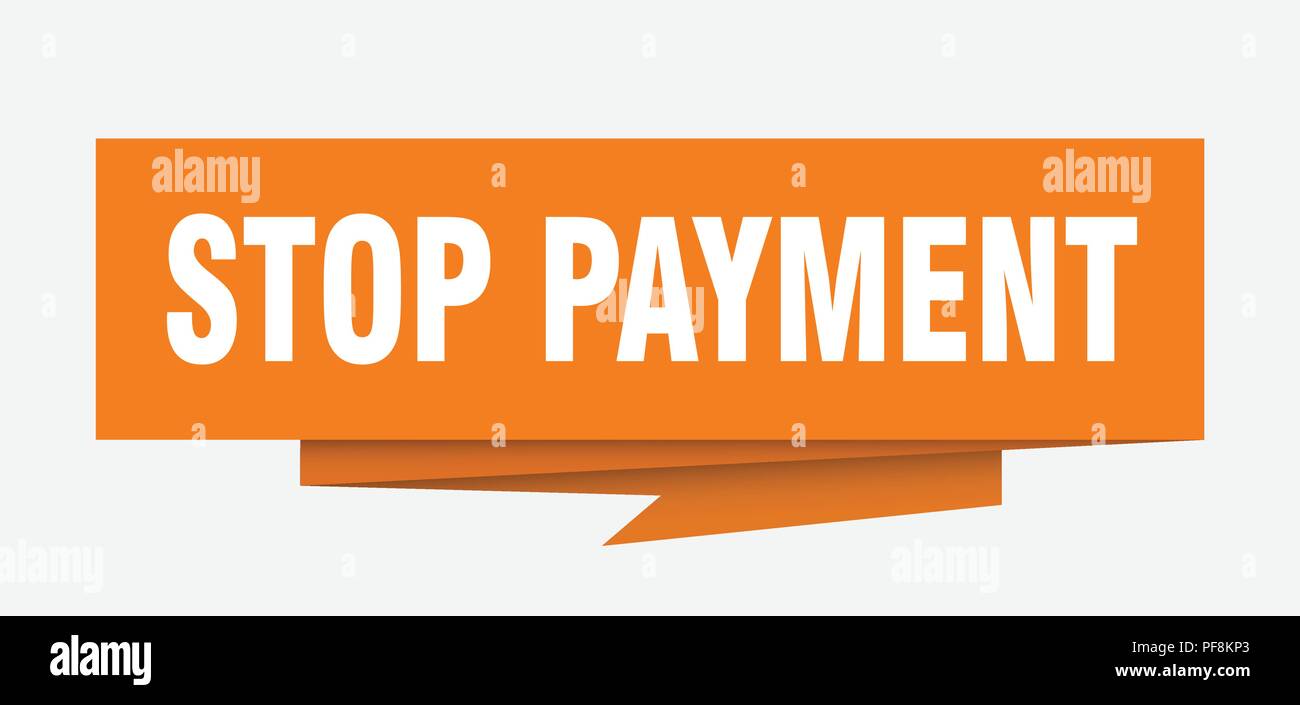 stop payment sign. stop payment paper origami speech bubble. stop ...
