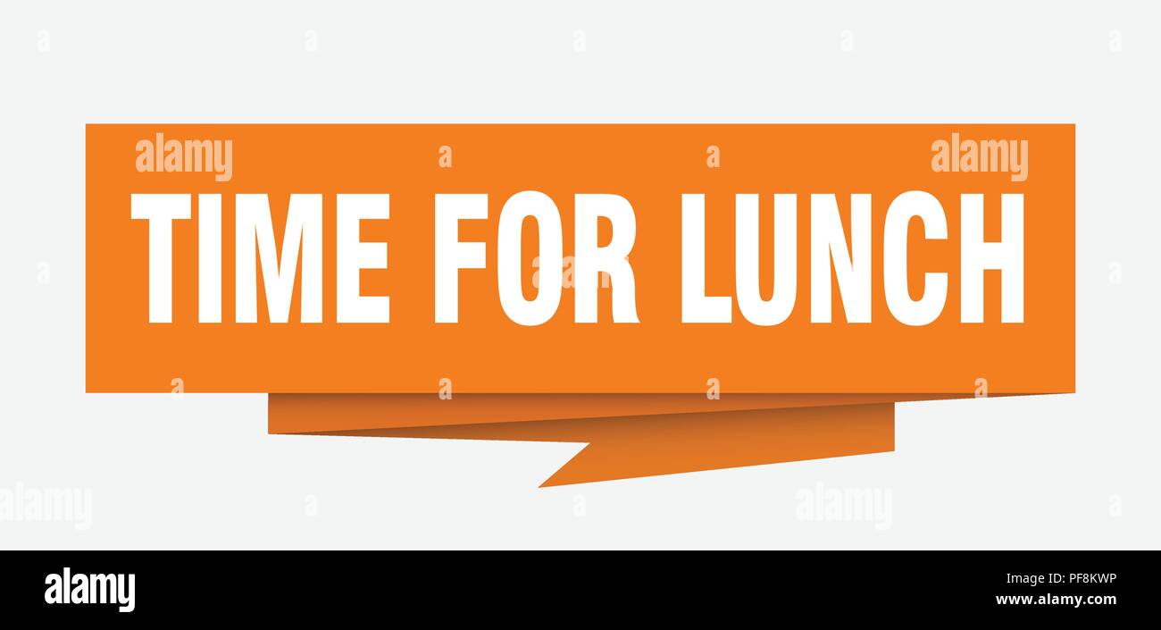 time for lunch sign. time for lunch paper origami speech bubble. time ...