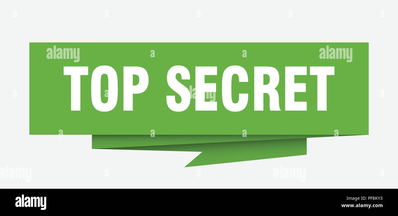 top secret sign. top secret paper origami speech bubble. top secret tag ...