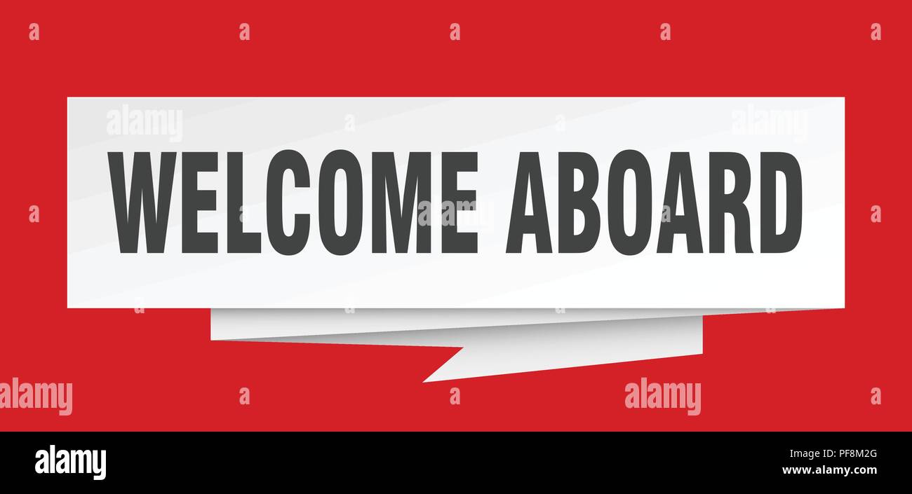 welcome aboard sign. welcome aboard paper origami speech bubble ...