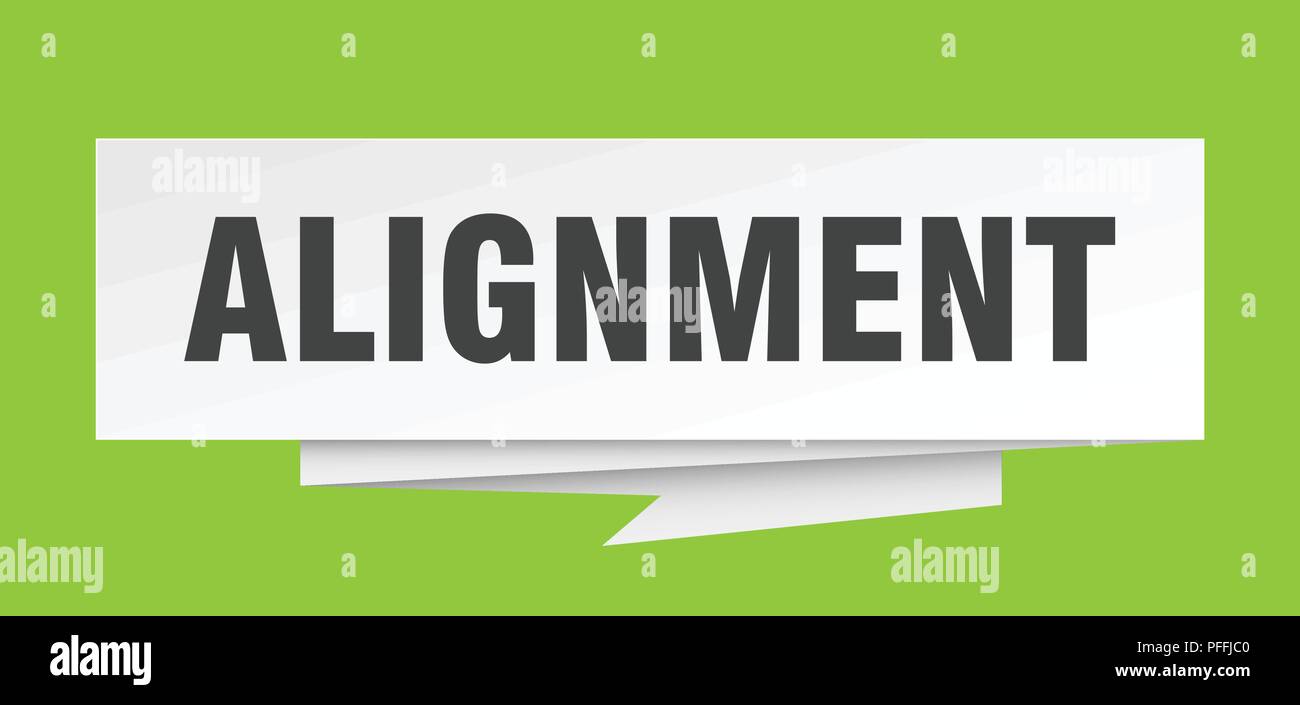 alignment sign. alignment paper origami speech bubble. alignment tag ...