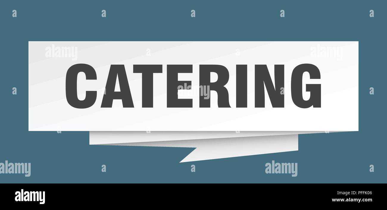 catering sign. catering paper origami speech bubble. catering tag ...