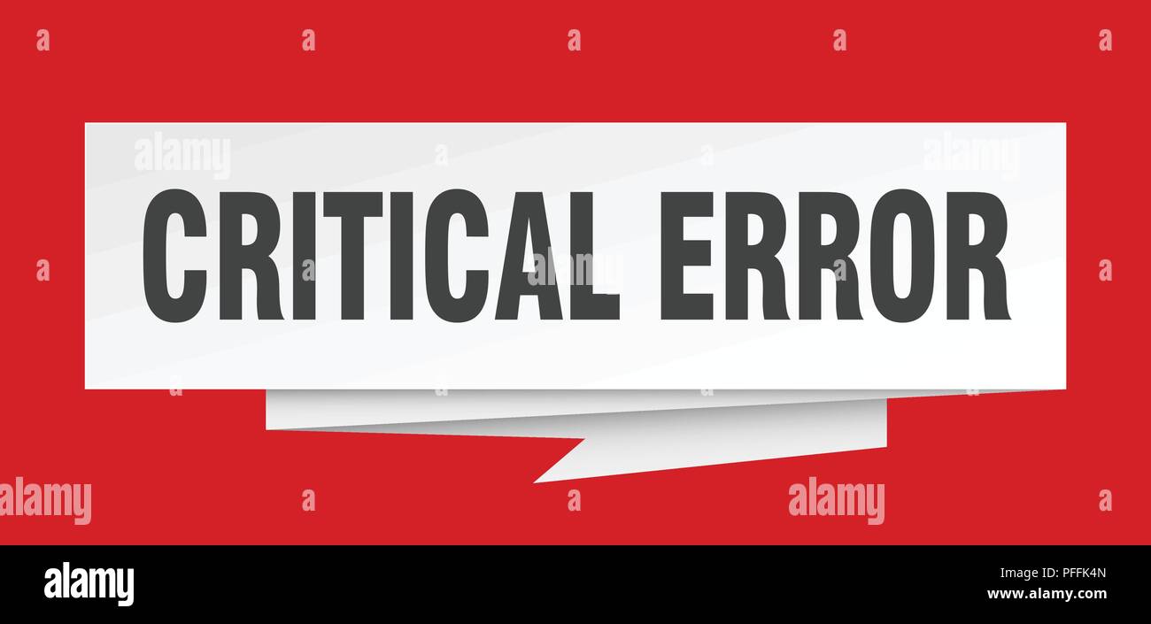 critical error sign. critical error paper origami speech bubble ...