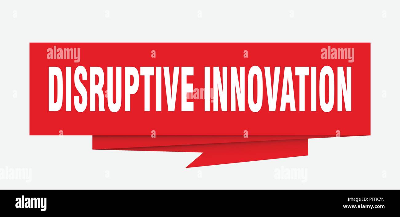 disruptive innovation sign. disruptive innovation paper origami speech ...