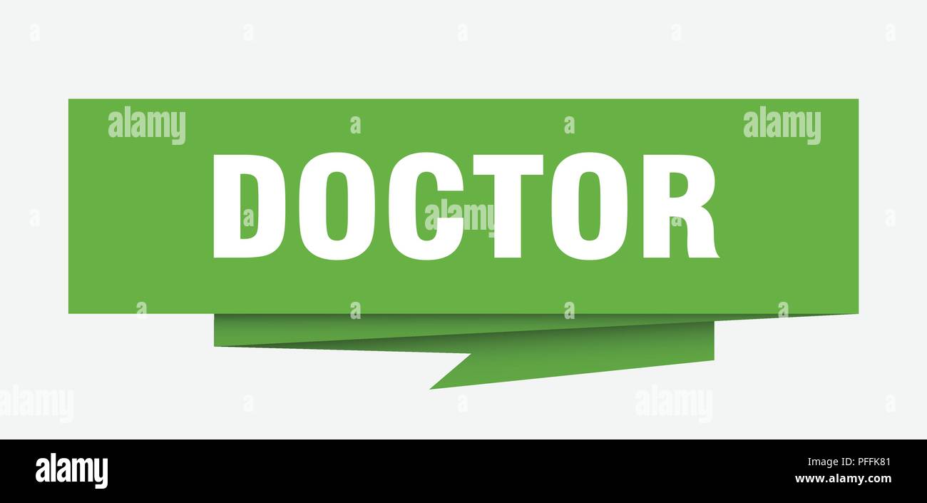 doctor sign. doctor paper origami speech bubble. doctor tag. doctor ...