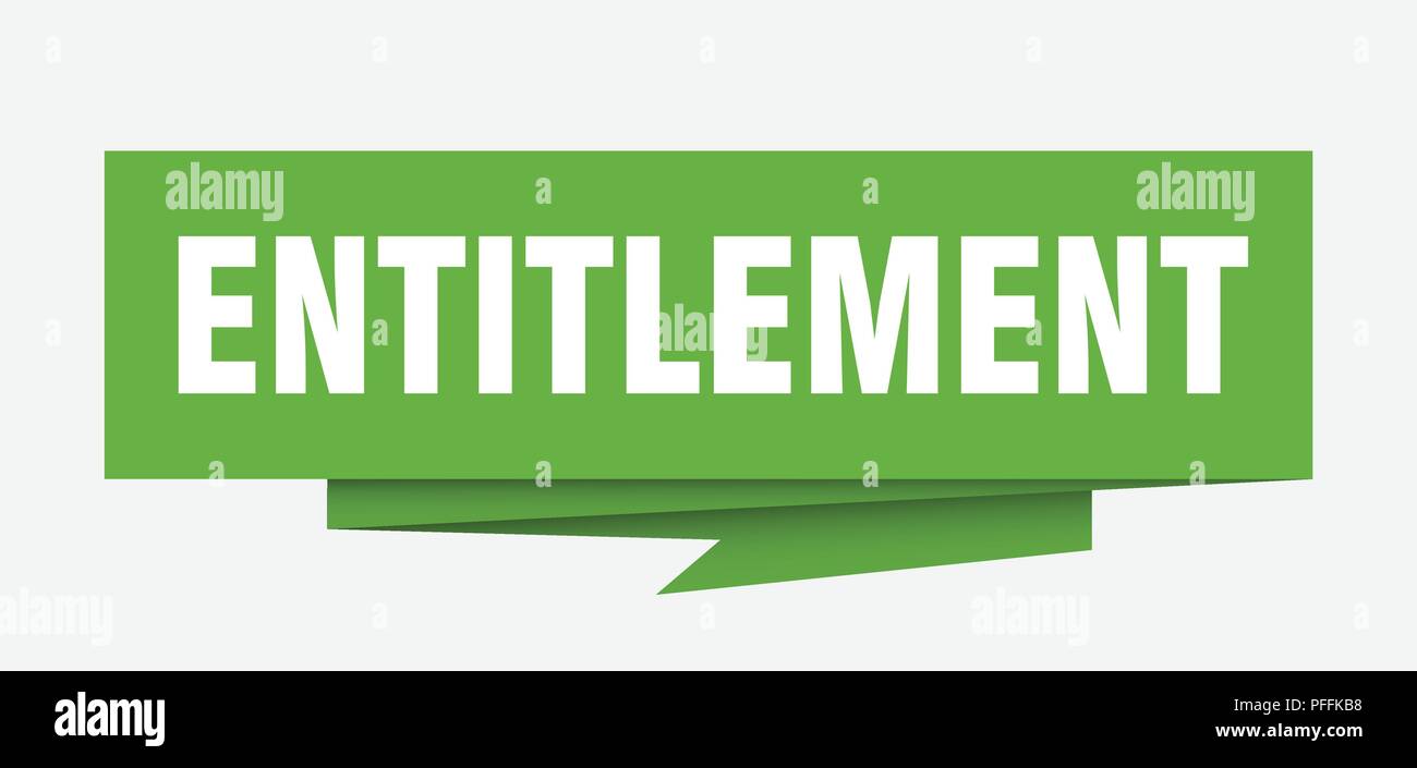 entitlement sign. entitlement paper origami speech bubble. entitlement ...