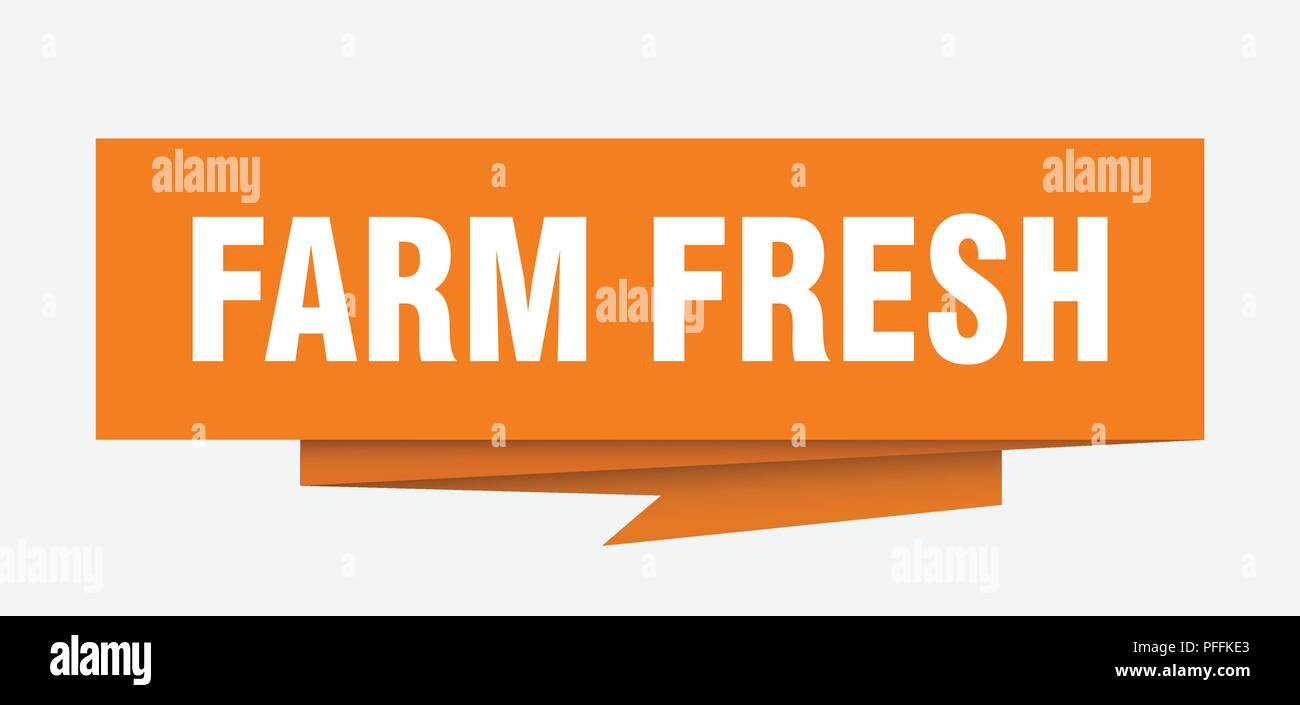 farm fresh sign. farm fresh paper origami speech bubble. farm fresh tag ...