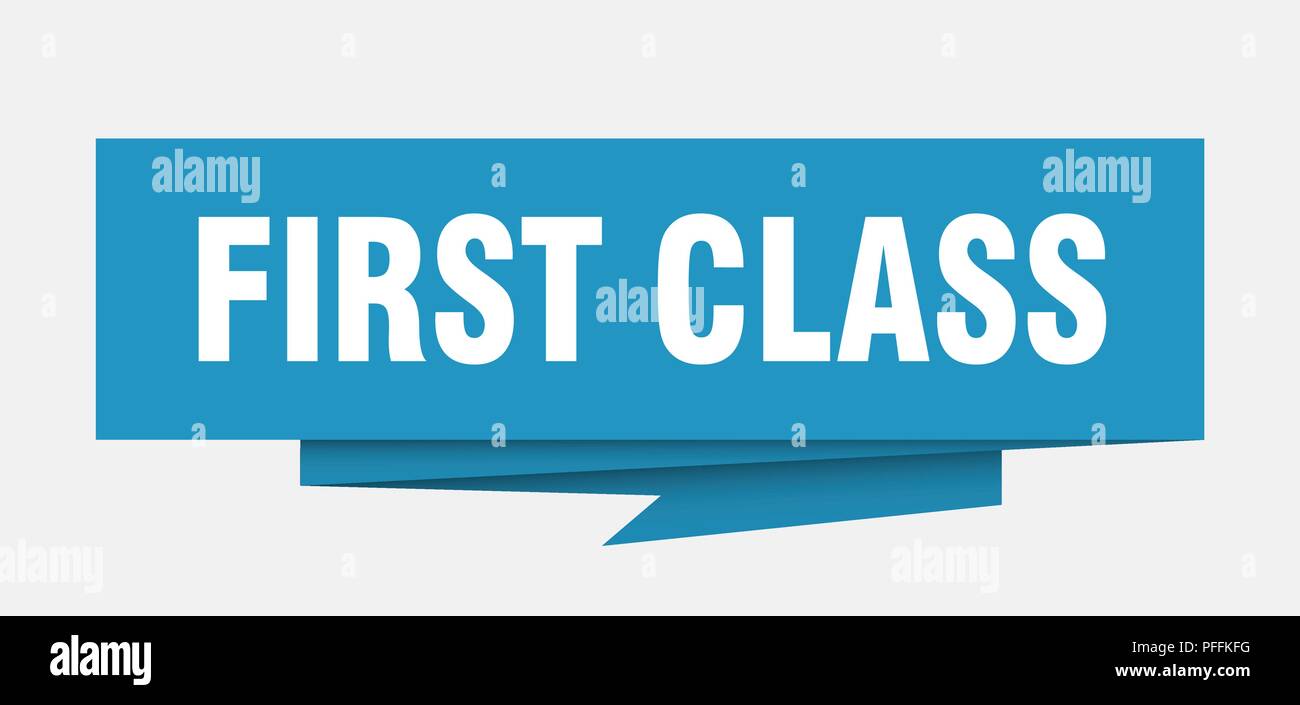 first class sign. first class paper origami speech bubble. first class ...