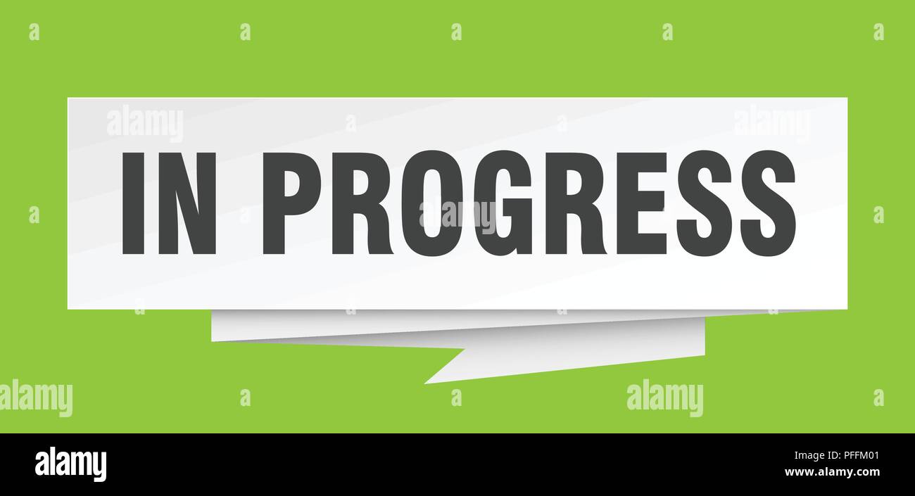 in progress sign. in progress paper origami speech bubble. in progress ...