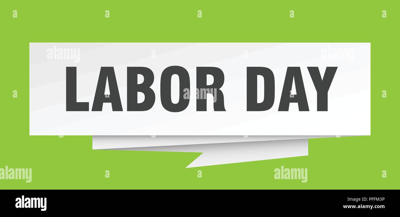labor day sign. labor day paper origami speech bubble. labor day tag ...