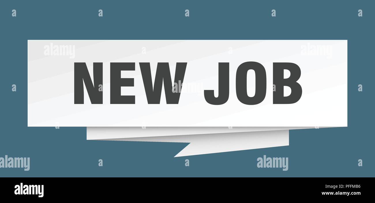 new job sign. new job paper origami speech bubble. new job tag. new job ...