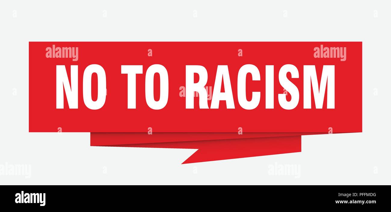 no to racism sign. no to racism paper origami speech bubble. no to ...