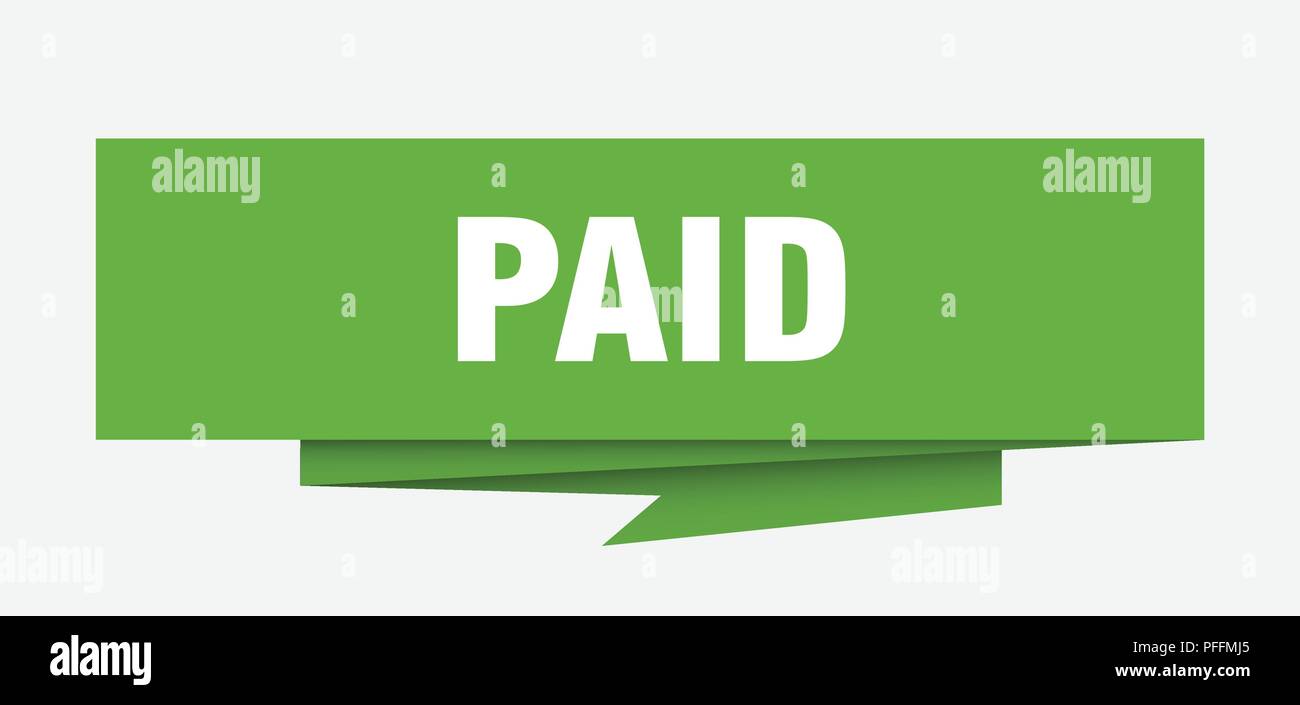 paid sign. paid paper origami speech bubble. paid tag. paid banner ...