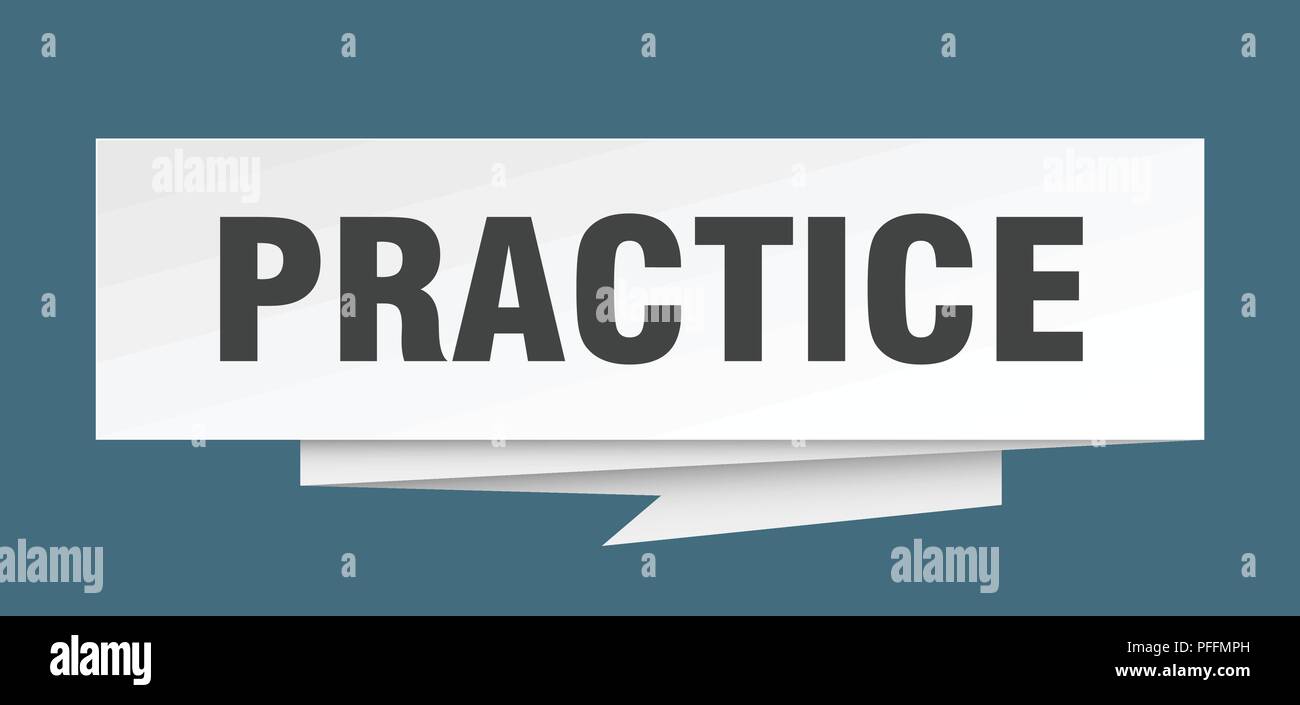 practice sign. practice paper origami speech bubble. practice tag ...