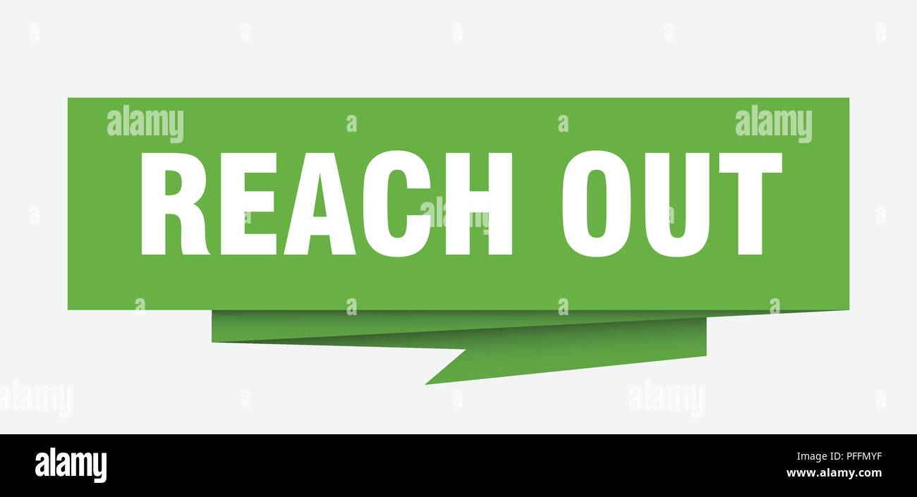 reach out sign. reach out paper origami speech bubble. reach out tag ...
