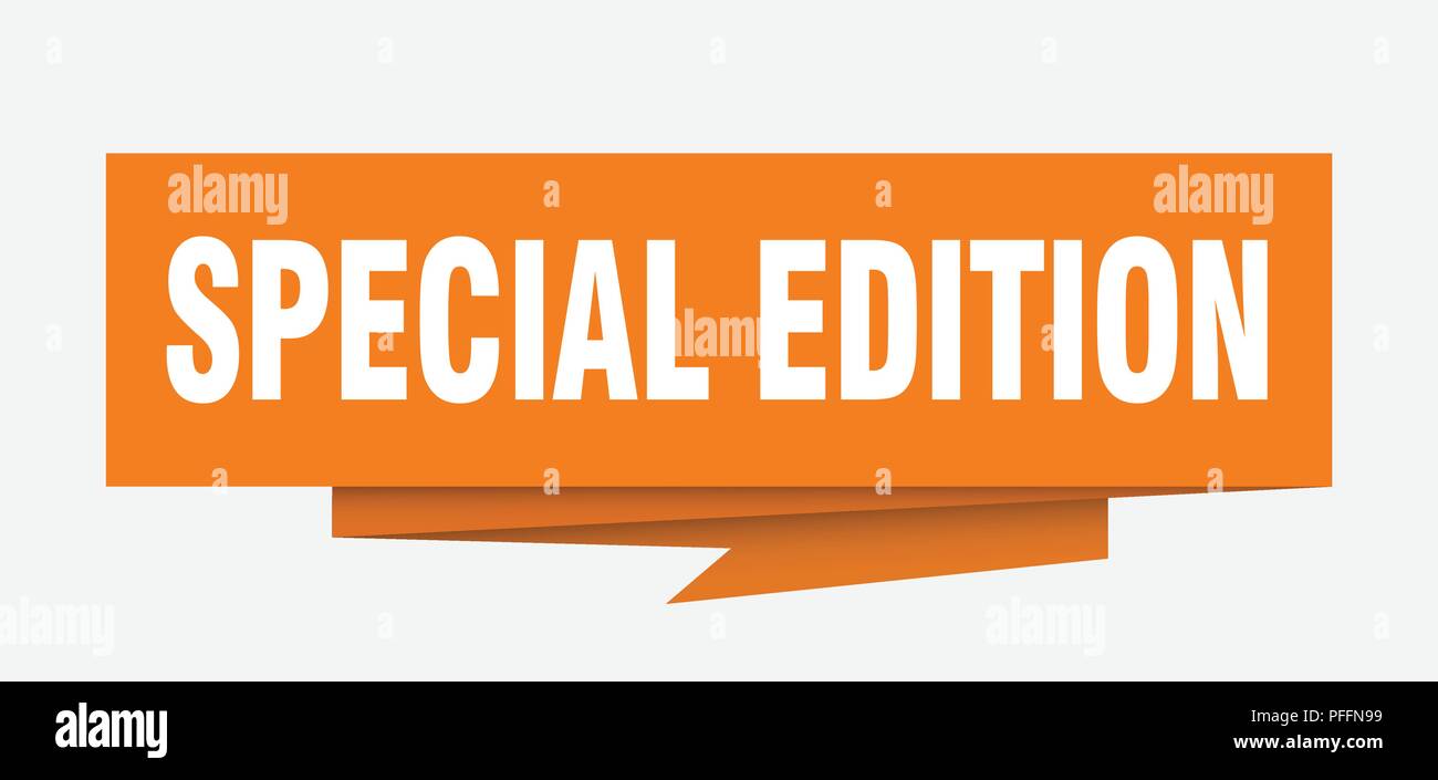 special edition sign. special edition paper origami speech bubble ...