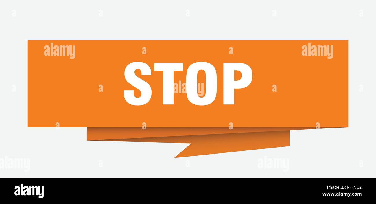 stop sign. stop paper origami speech bubble. stop tag. stop banner ...