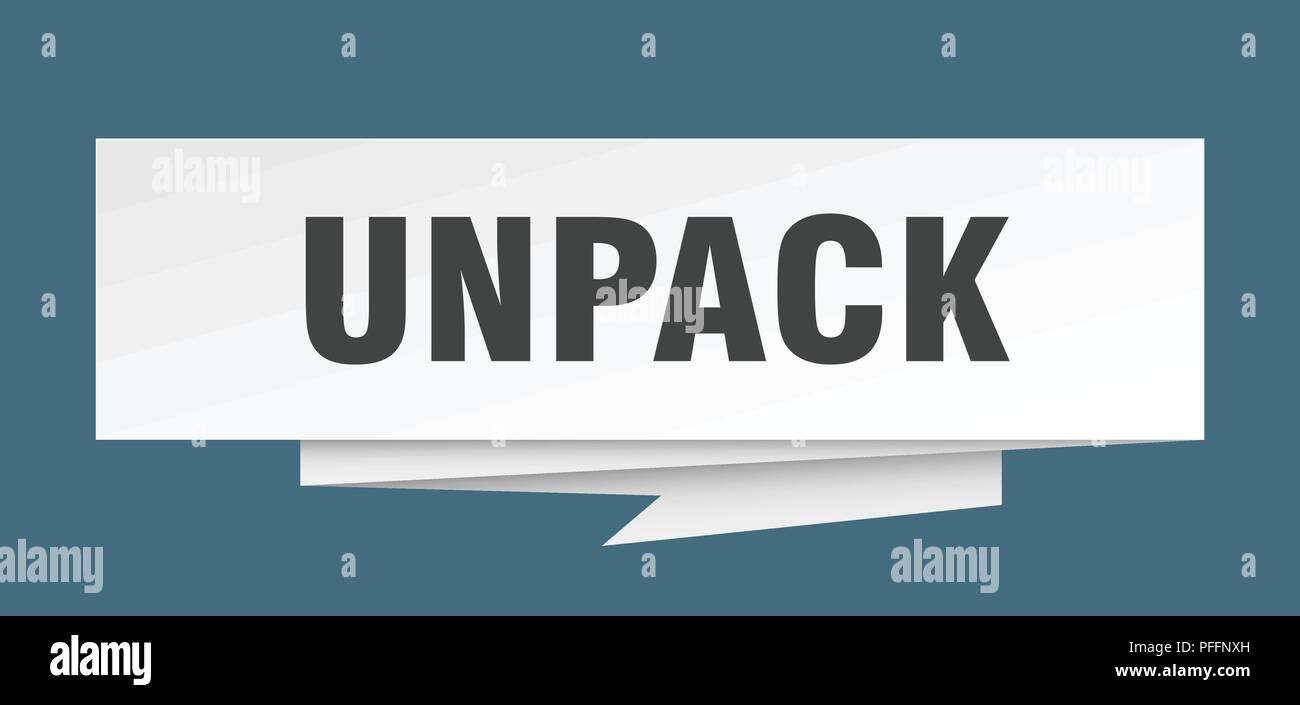 unpack sign. unpack paper origami speech bubble. unpack tag. unpack ...