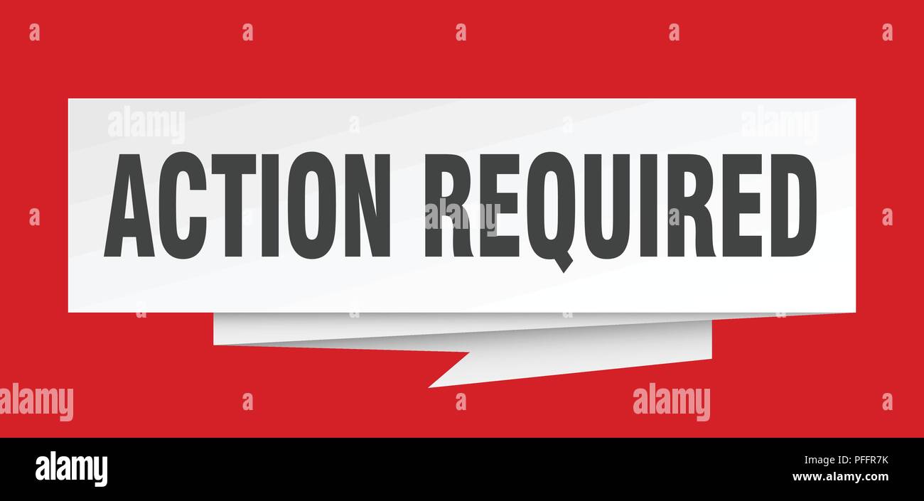 action required sign. action required paper origami speech bubble ...