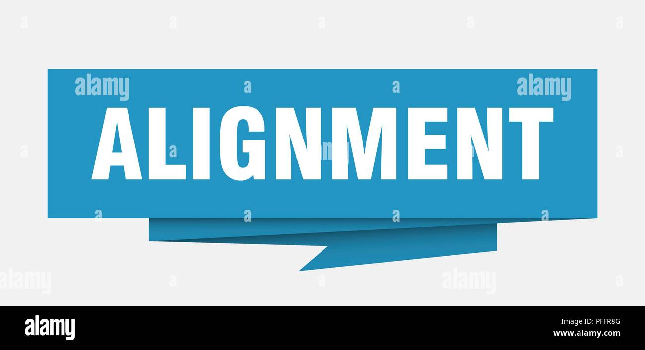 alignment sign. alignment paper origami speech bubble. alignment tag ...