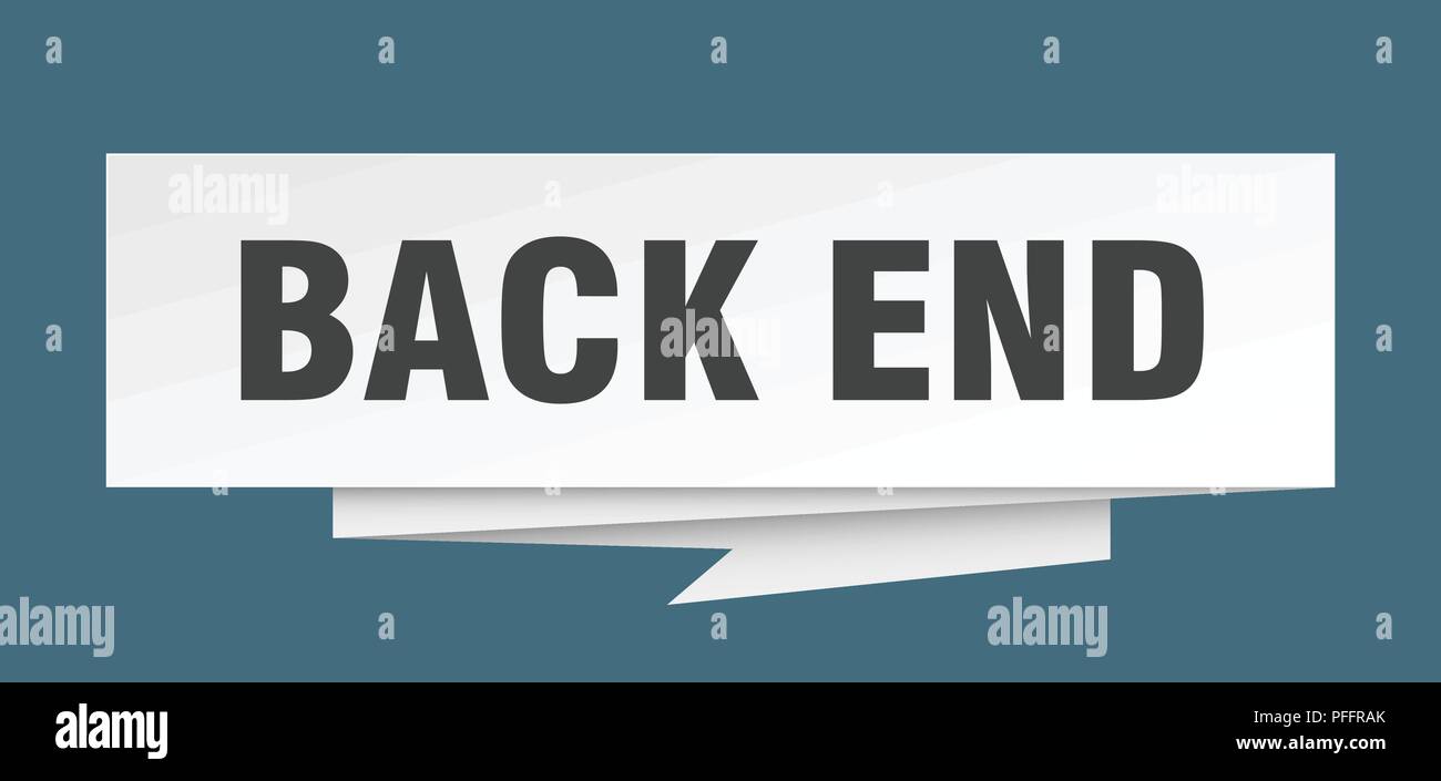 back end sign. back end paper origami speech bubble. back end tag. back ...
