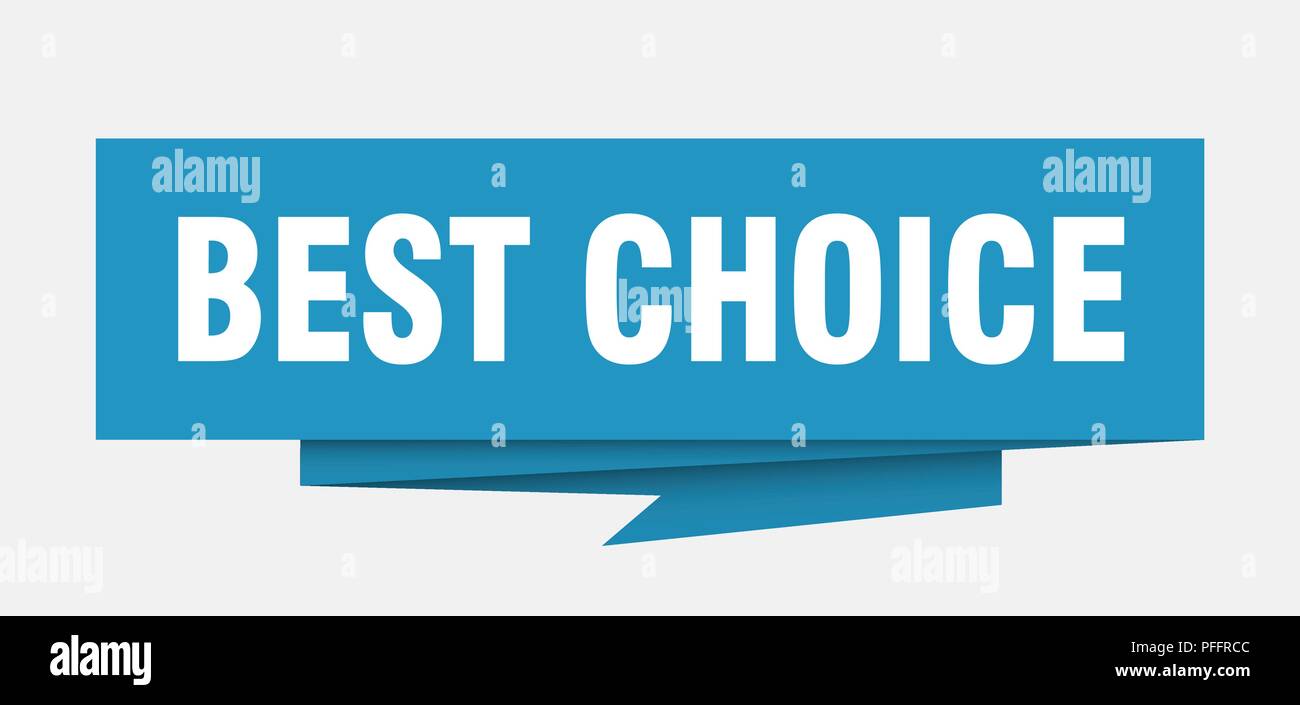best choice sign. best choice paper origami speech bubble. best choice ...