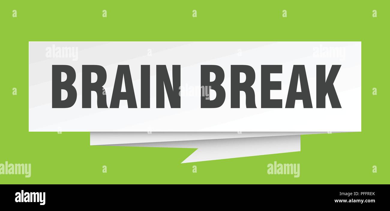 brain break sign. brain break paper origami speech bubble. brain break ...