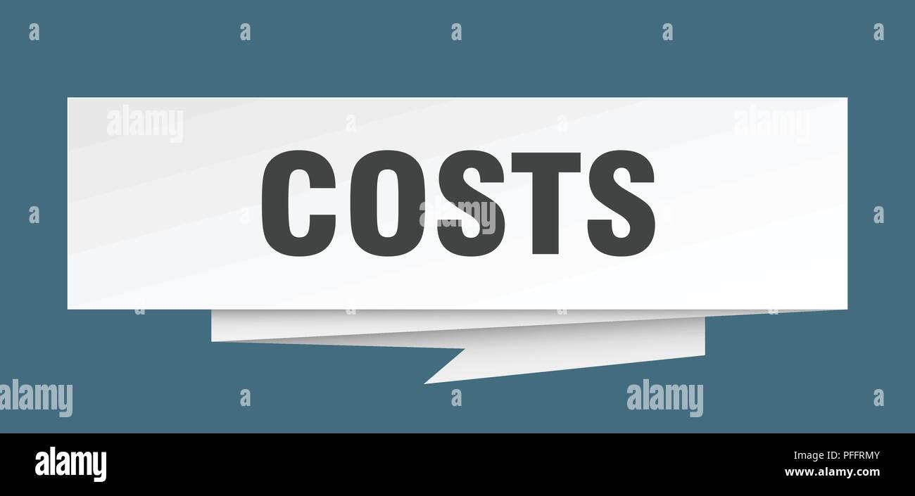costs sign. costs paper origami speech bubble. costs tag. costs banner ...