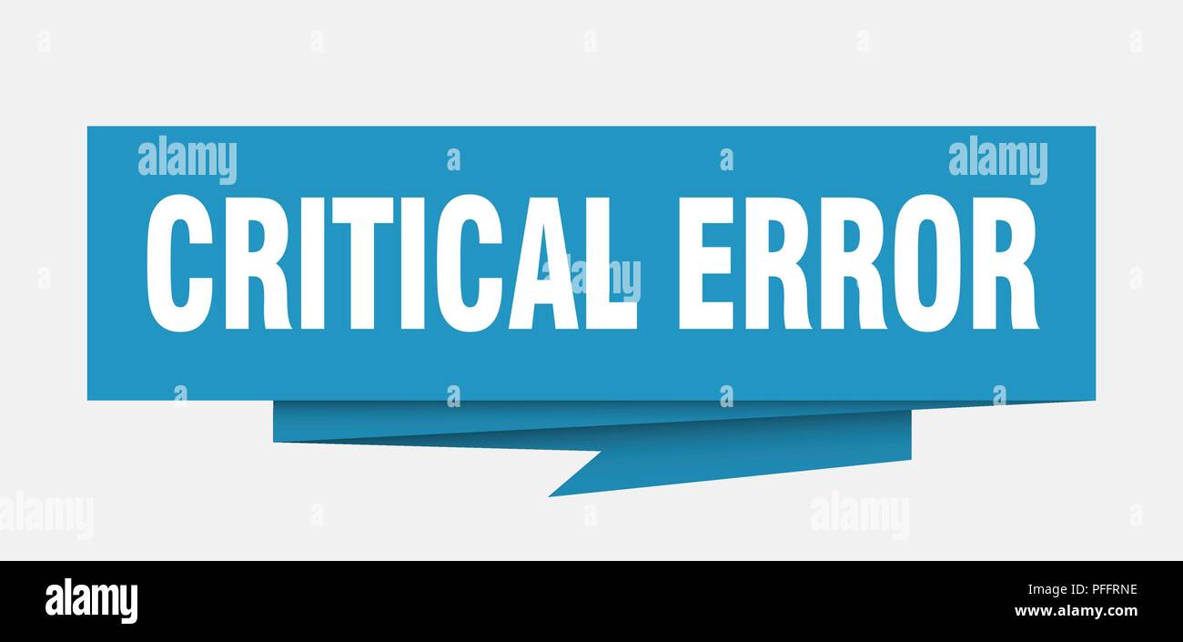 critical error sign. critical error paper origami speech bubble ...