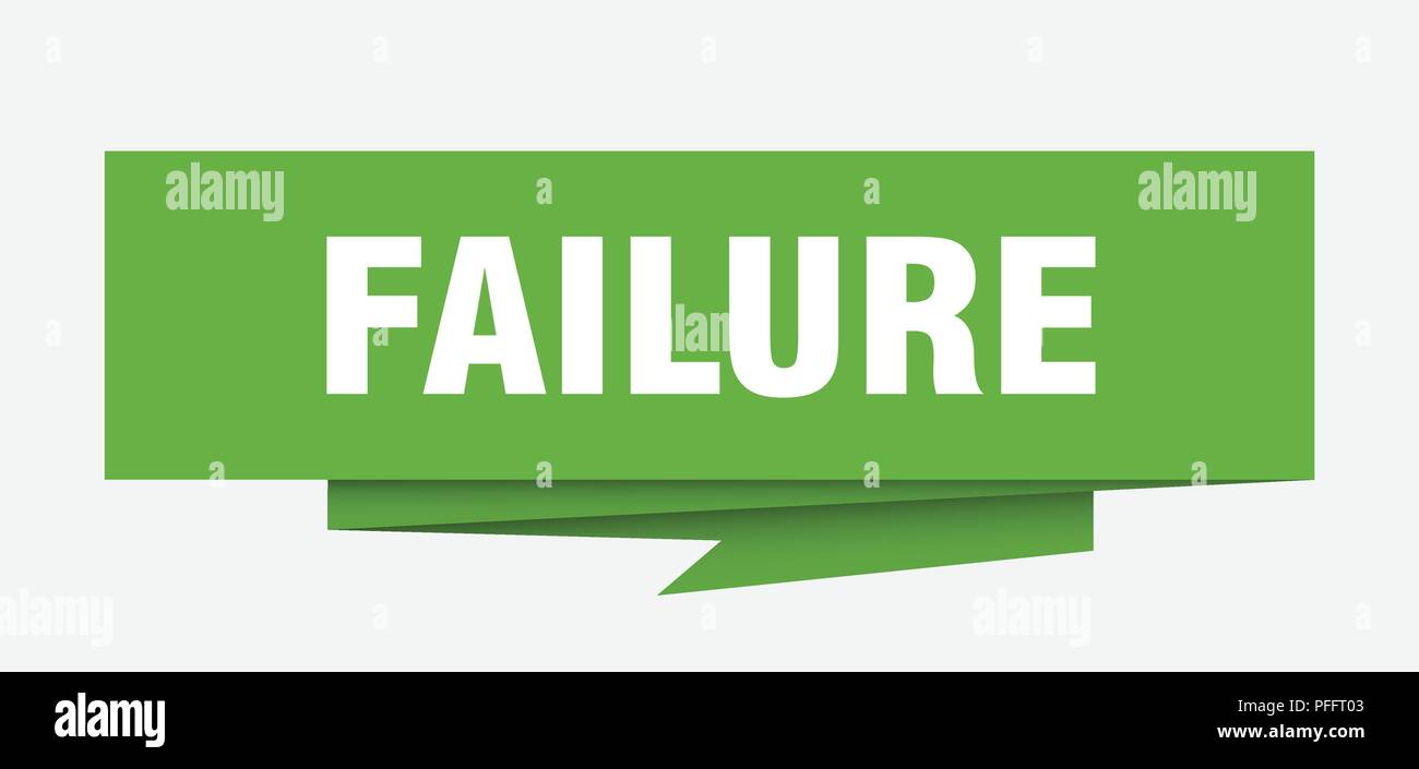 failure sign. failure paper origami speech bubble. failure tag. failure ...