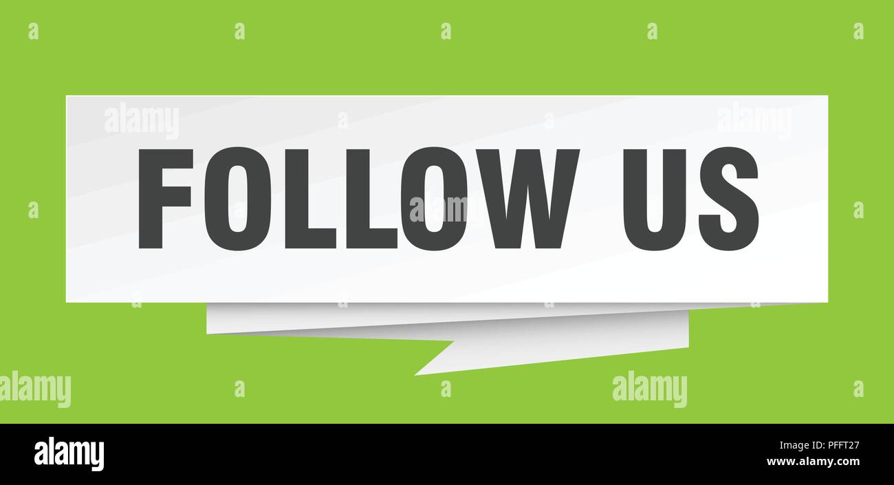 follow us sign. follow us paper origami speech bubble. follow us tag ...