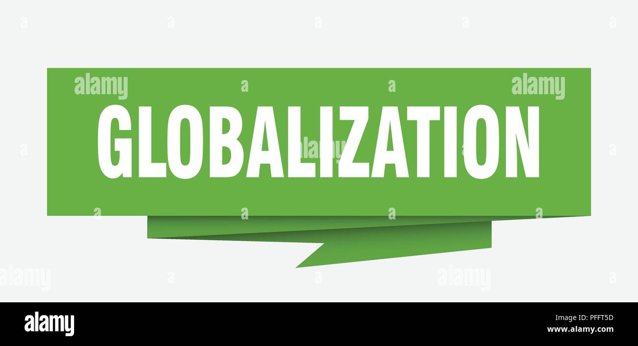 globalization sign. globalization paper origami speech bubble ...