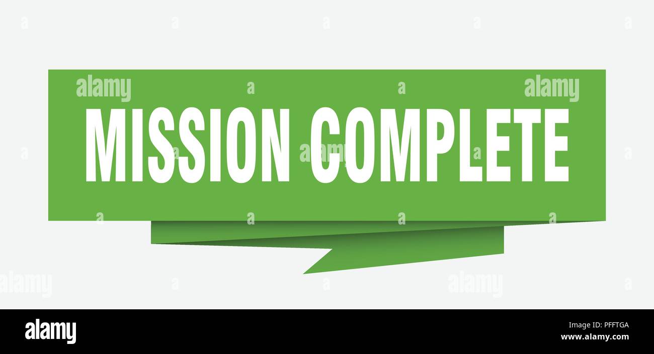 mission complete sign. mission complete paper origami speech bubble ...