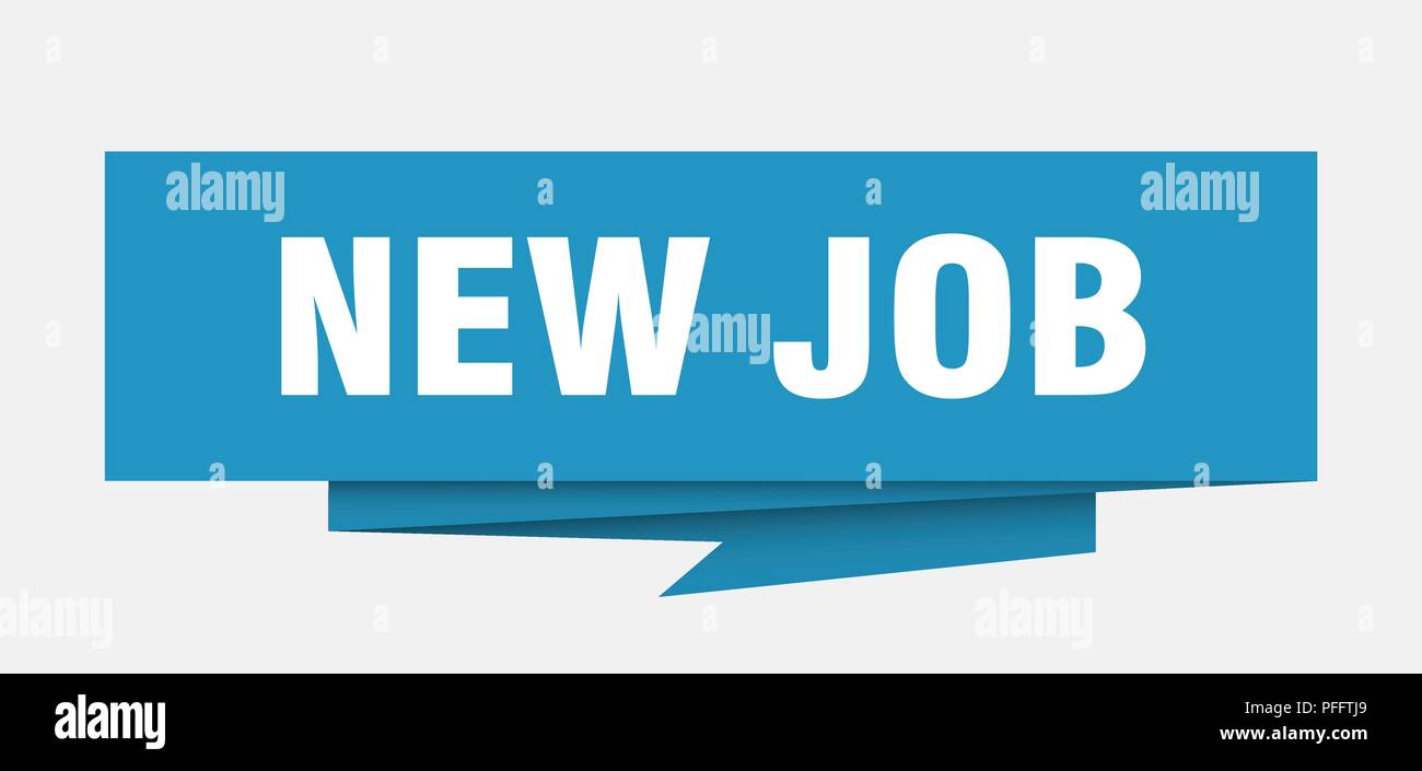 new job sign. new job paper origami speech bubble. new job tag. new job ...