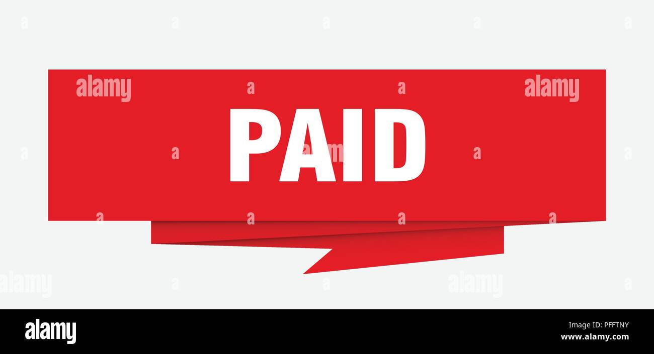 paid sign. paid paper origami speech bubble. paid tag. paid banner ...