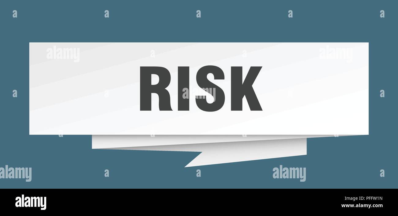 risk sign. risk paper origami speech bubble. risk tag. risk banner ...