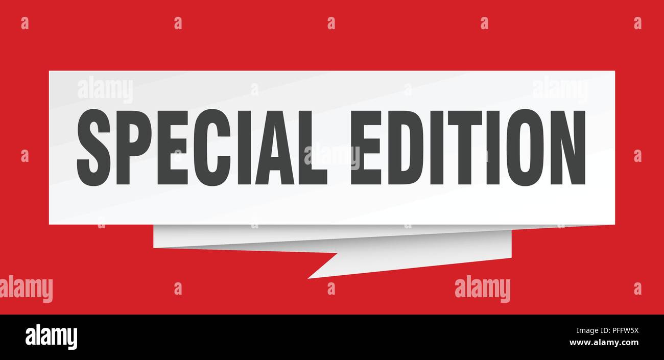special edition sign. special edition paper origami speech bubble ...