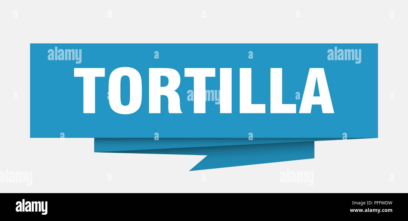 tortilla sign. tortilla paper origami speech bubble. tortilla tag ...