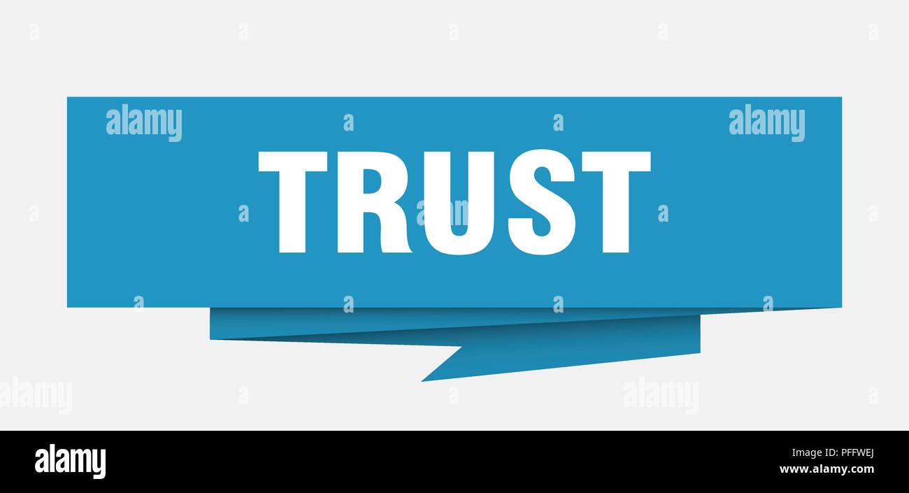 trust sign. trust paper origami speech bubble. trust tag. trust banner ...