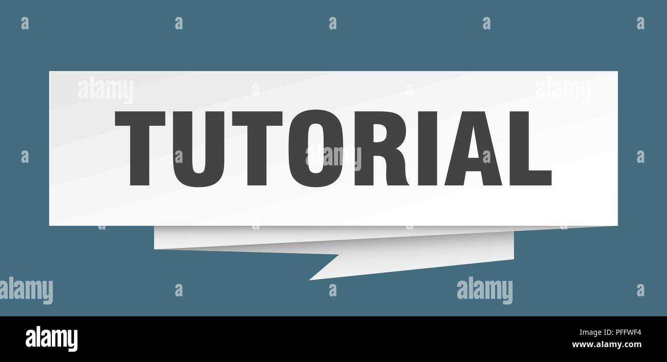 tutorial sign. tutorial paper origami speech bubble. tutorial tag ...
