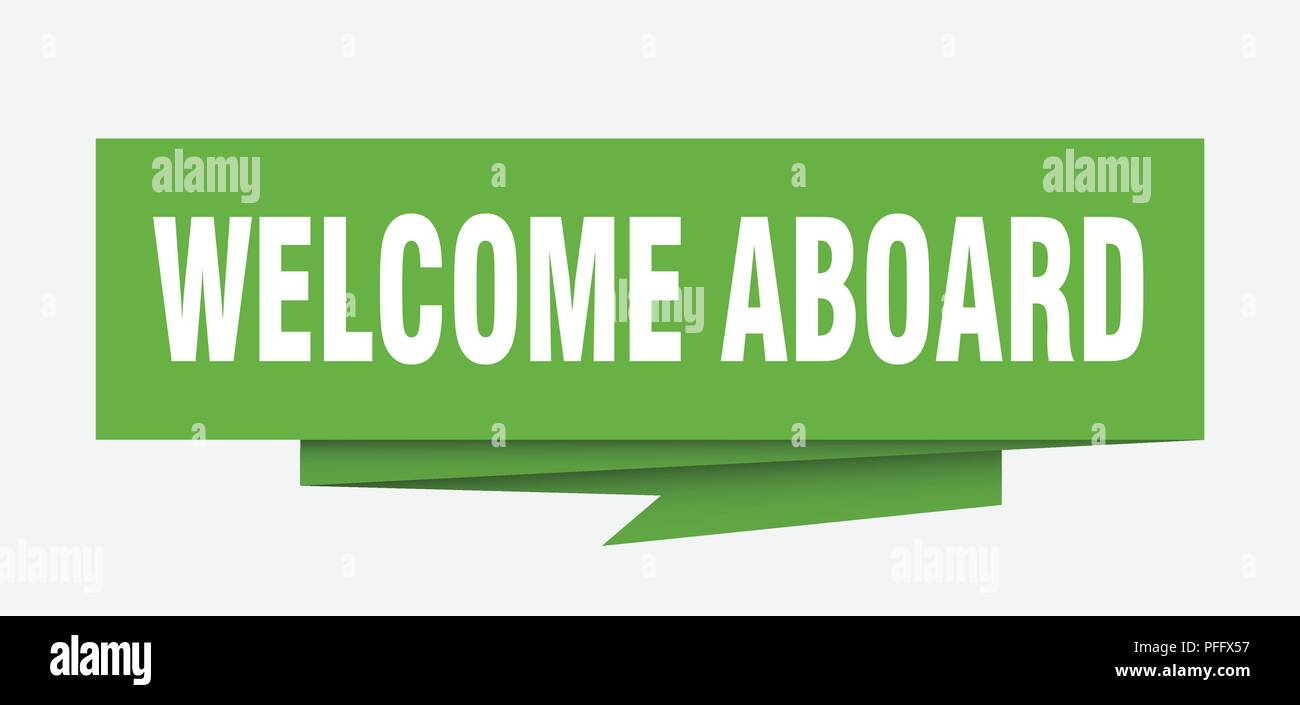 welcome aboard sign. welcome aboard paper origami speech bubble ...