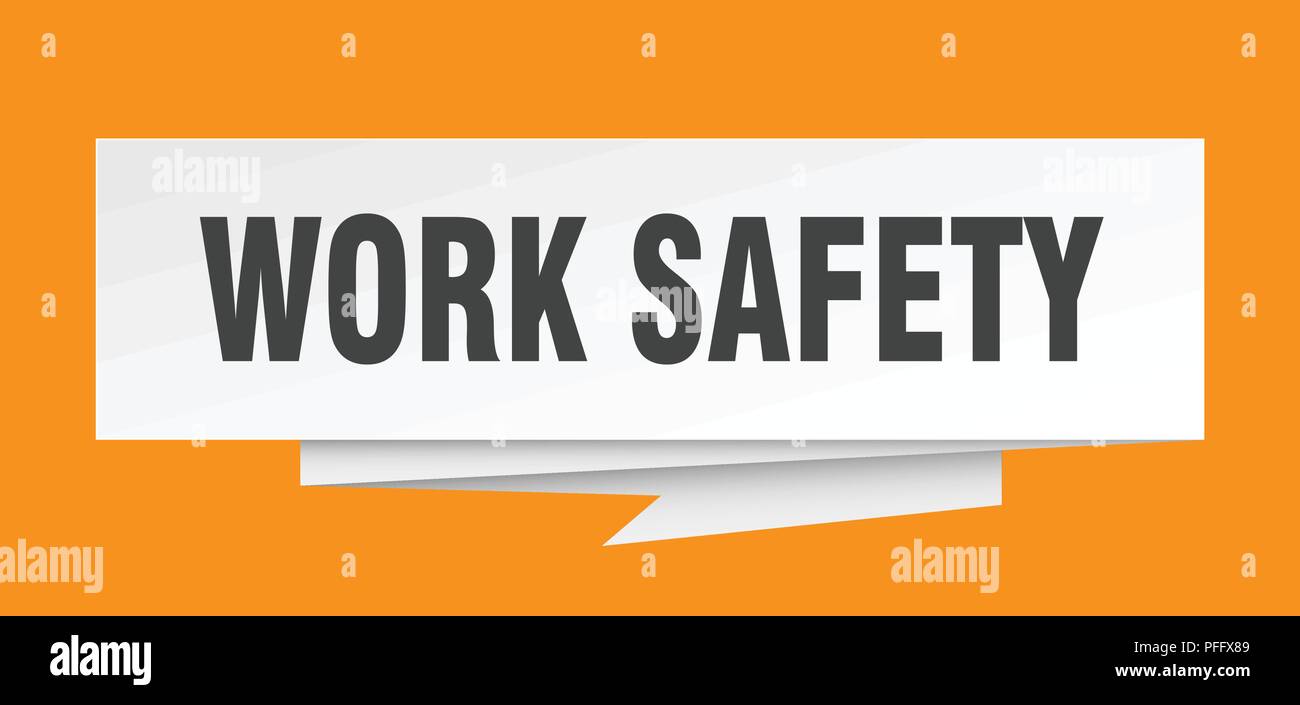 work safety sign. work safety paper origami speech bubble. work safety ...
