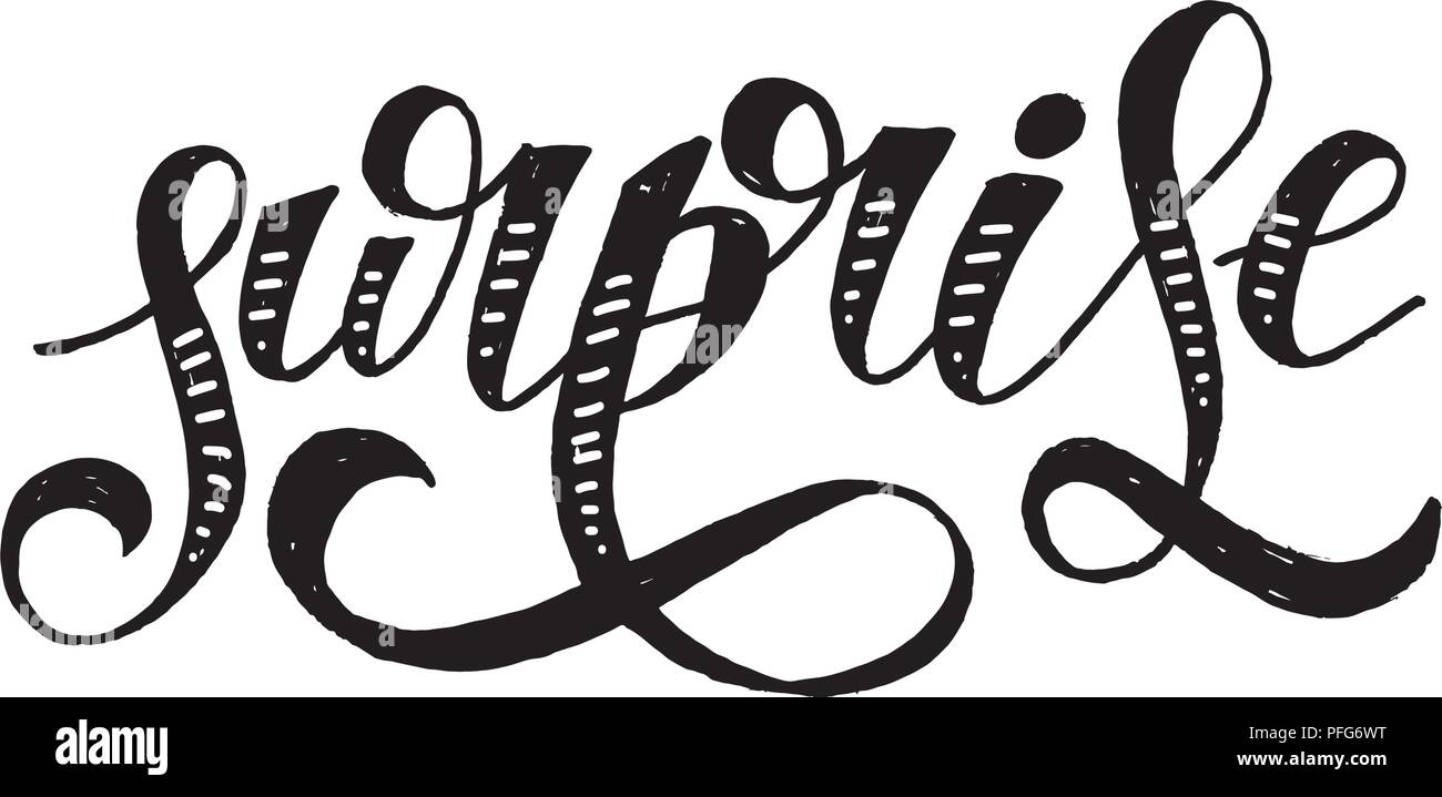 Surprise lettering Calligraphy Brush Text Holiday Vector illustration ...