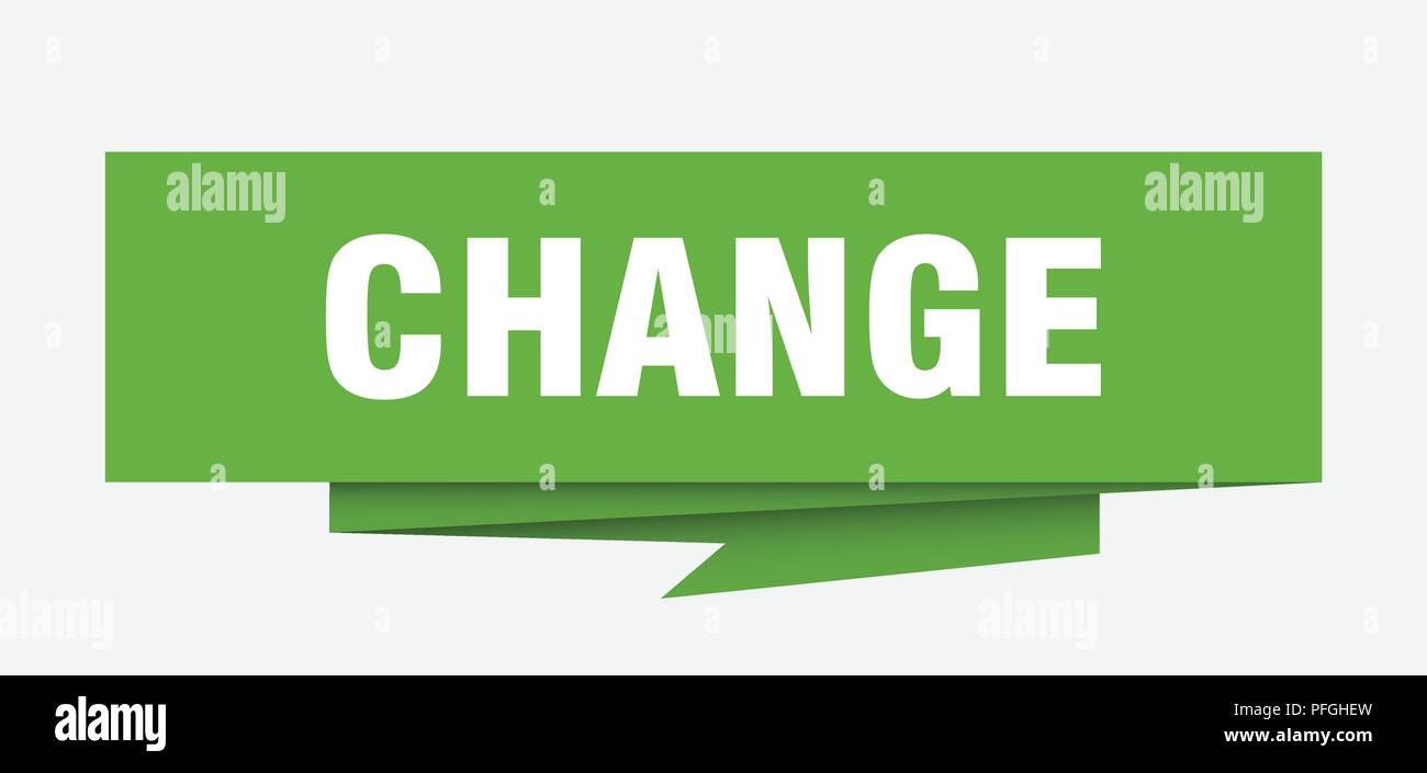 change sign. change paper origami speech bubble. change tag. change ...