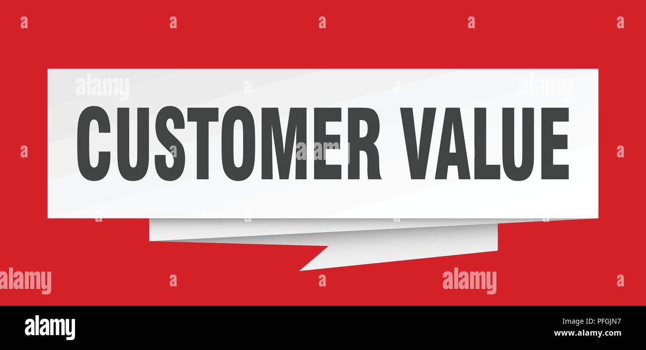 customer value sign. customer value paper origami speech bubble ...