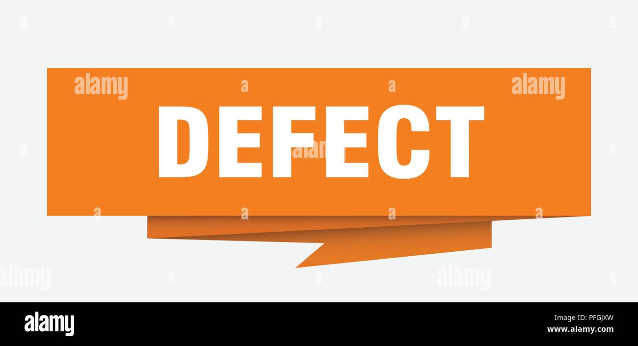 defect sign. defect paper origami speech bubble. defect tag. defect ...