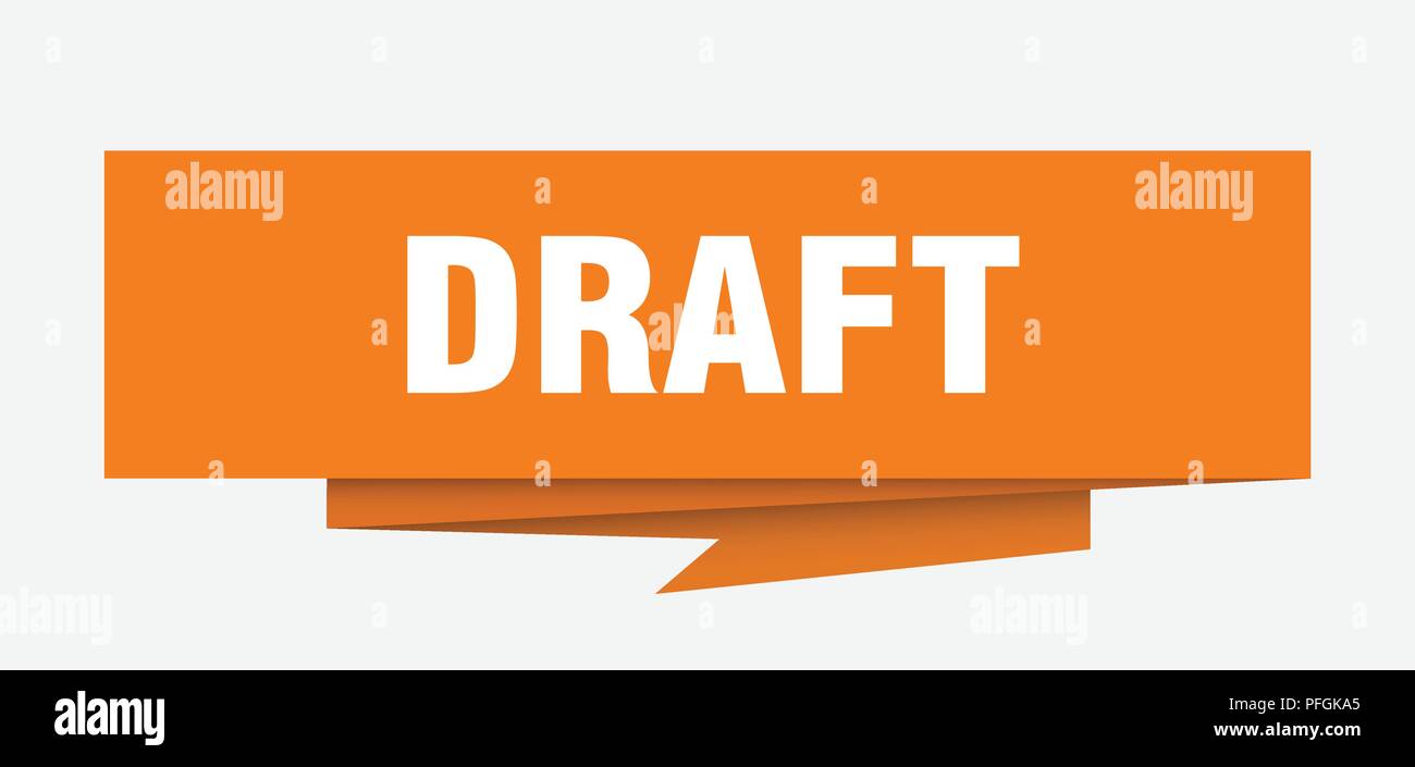 draft sign. draft paper origami speech bubble. draft tag. draft banner ...