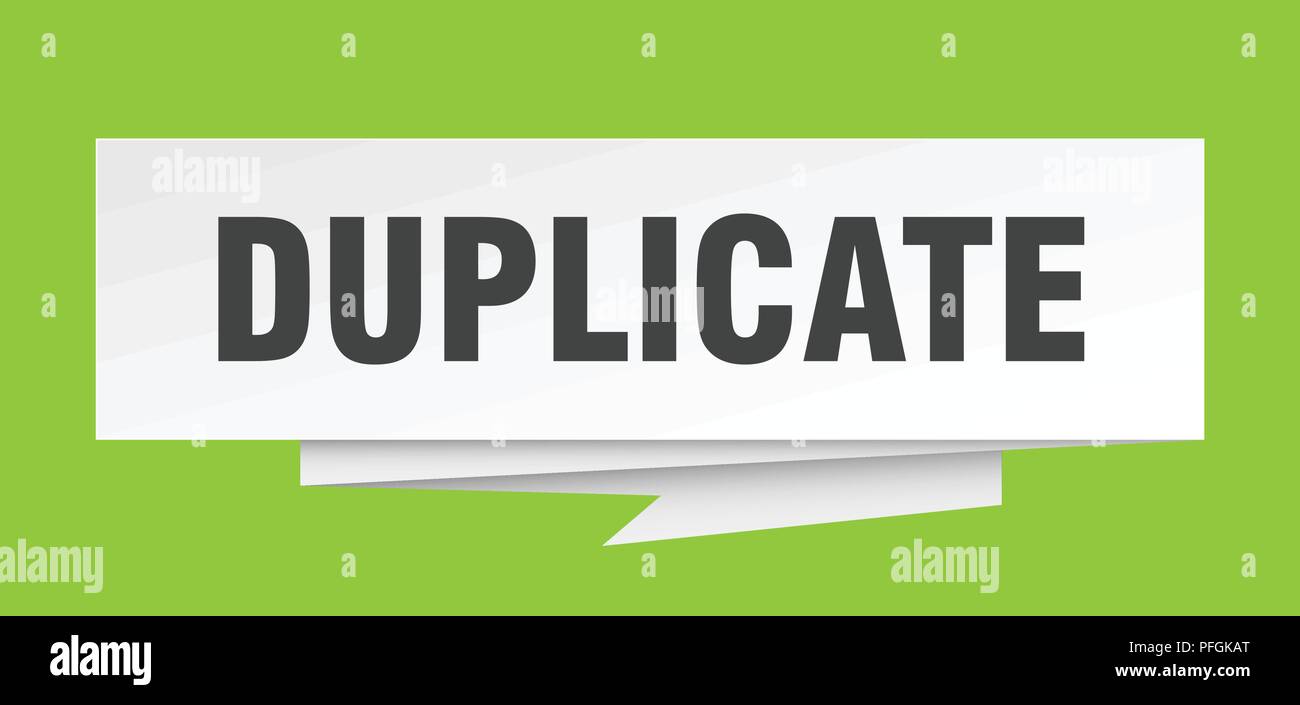 duplicate sign. duplicate paper origami speech bubble. duplicate tag ...