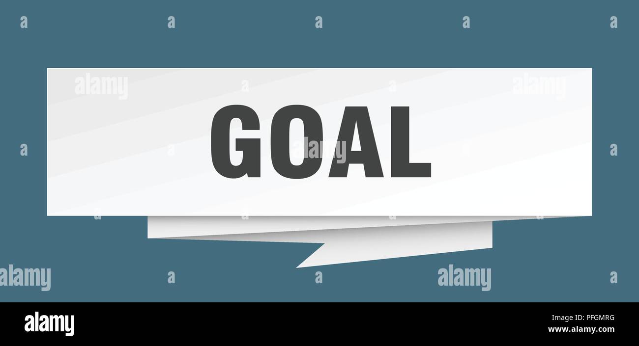 goal sign. goal paper origami speech bubble. goal tag. goal banner ...